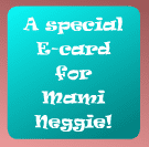 A special E-card for Mami Neggie! - Play Online on Flash Museum 🕹️