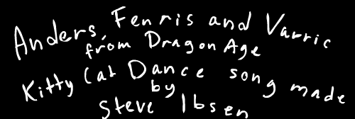 Anders, Fenris and Varric from Dragon Age Kitty Cat Dance Song - Play ...