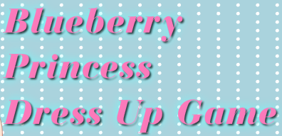 Blueberry Princess Dress Up Game - Play Online on Flash Museum 🕹️