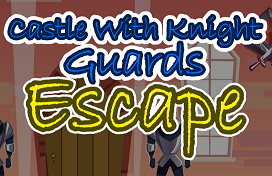 Castle With Knight Guards Escape - Play Online on Flash Museum 🕹️