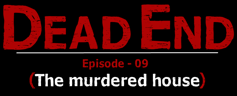 Dead End Episode 09: The Murdered House - Play Online on Flash Museum 🕹️