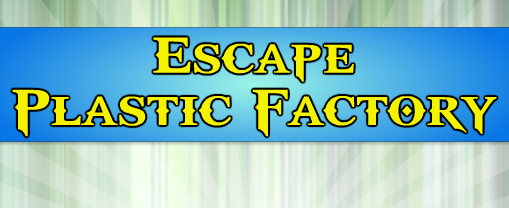 Escape Plastic Factory - Play Online on Flash Museum 🕹️