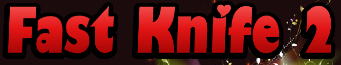 Fast Knife 2 - Play Online on Flash Museum 🕹️