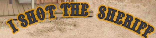 I Shot The Sheriff - Play Online on Flash Museum 🕹️