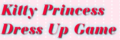 Kitty Princess Dress Up Game - Play Online on Flash Museum 🕹️
