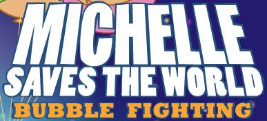 Michelle Saves the World: Bubble Fighting - Play Online on Flash Museum 🕹️