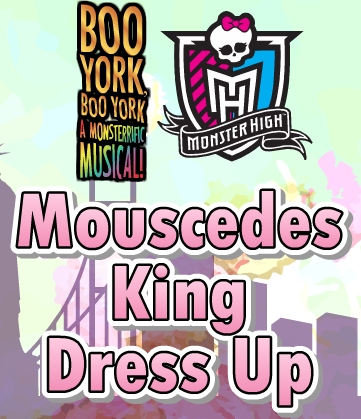 Monster High Boo York Boo York a Monsterrific Musical!: Mouscedes King ...