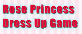 Rose Princess Dress Up Game - Play Online on Flash Museum 🕹️