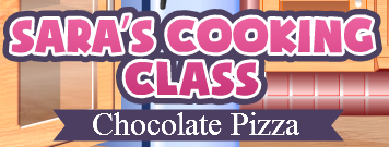 Sara's Cooking Class: Chocolate Pizza - Play Online on Flash Museum 🕹️