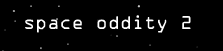 Space Oddity 2 - Play Online on Flash Museum 🕹️
