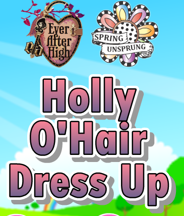 Spring Unsprung Holly O'Hair Dress Up - Play Online on Flash Museum 🕹️