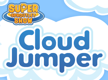 Super Sproutlet Show: Cloud Jumper - Play Online on Flash Museum 🕹️
