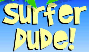 Surfer Dude! - Play Online on Flash Museum 🕹️