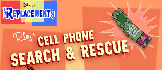 The Replacements: Riley's Cell Phone Search & Rescue - Play Online on ...