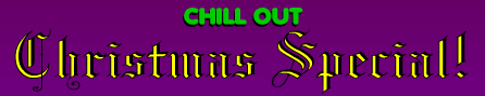 Chill Out Christmas Special! - Play Online on Flash Museum 🕹️