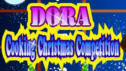 Dora Cooking Christmas Competition - Play Online on Flash Museum 🕹️