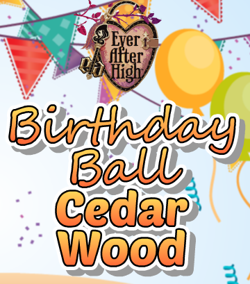 Ever After High: Birthday Ball Cedar Wood - Play Online on Flash Museum 🕹️