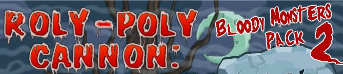 Roly-Poly Cannon: Bloody Monsters Pack 2 - Play Online on Flash Museum 🕹️ Roly-Poly Cannon: Bloody Monsters Pack 2 - Play Online on Flash Museum 🕹️