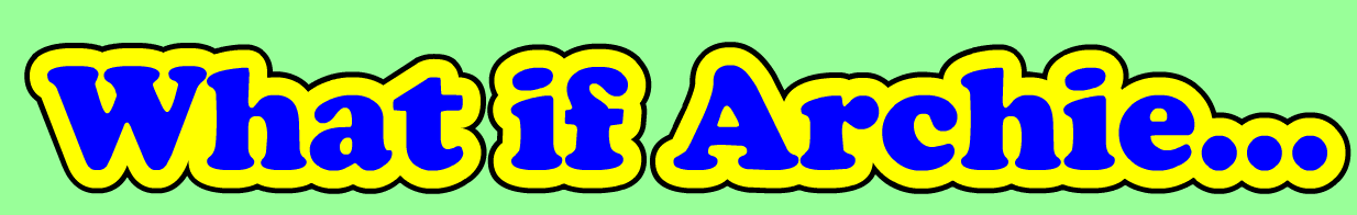 What If Archie - Play Online on Flash Museum 🕹️