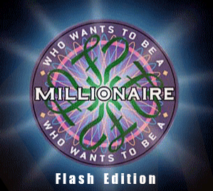 Who Wants To Be A Millionaire? (Flash Edition) - Play Online on Flash ...
